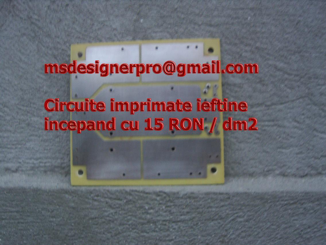 CIRCUITE IMPRIMATE IEFTINE ( PCB )