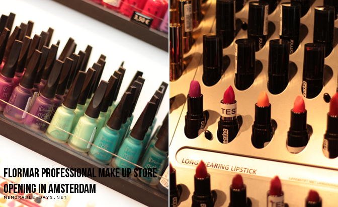 Opening Flormar Make Up Store in Amsterdam | Memorable Days : Beauty ...