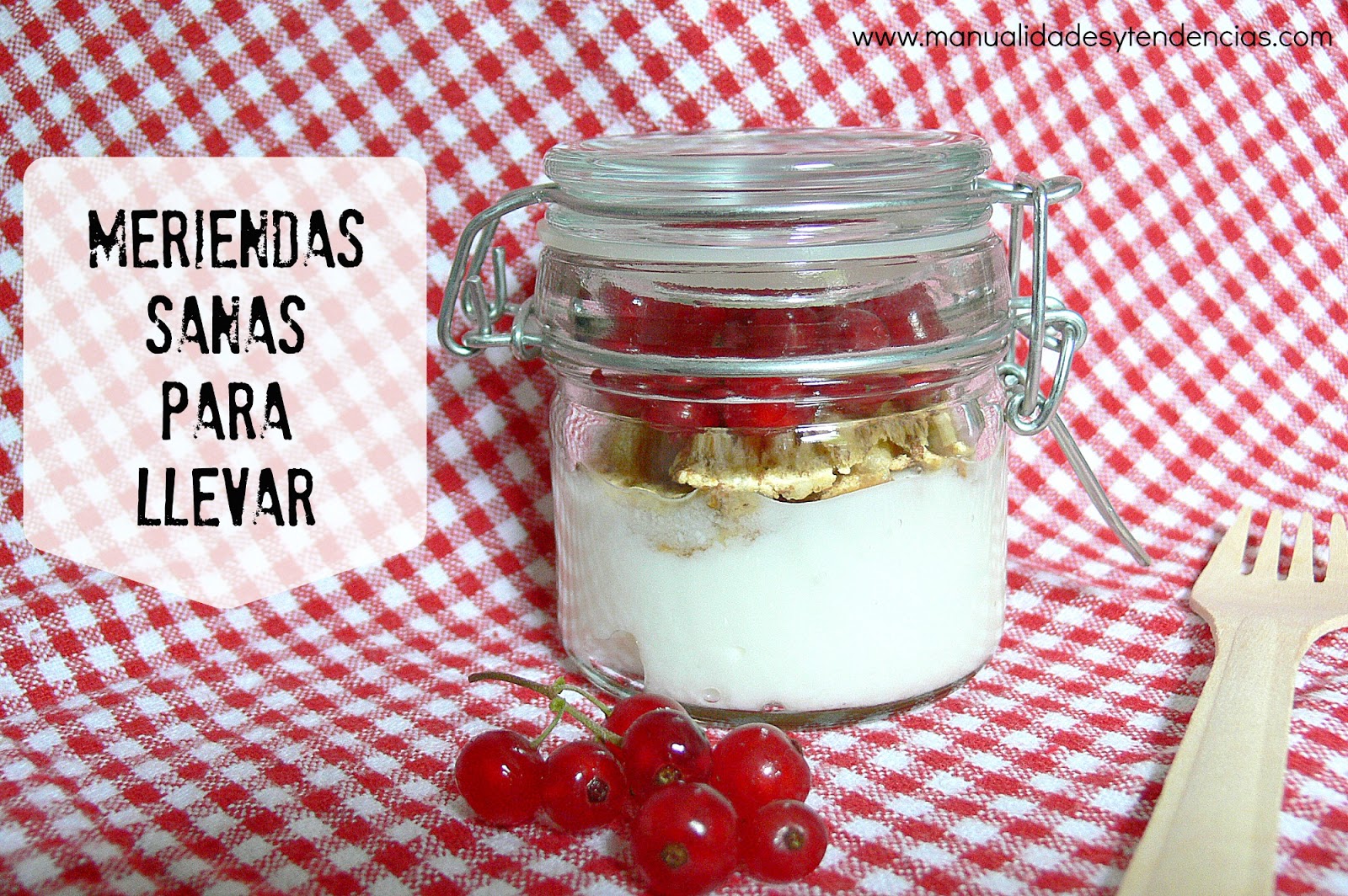 Manualidades y tendencias: Las mejores meriendas para llevar : Jar snacks