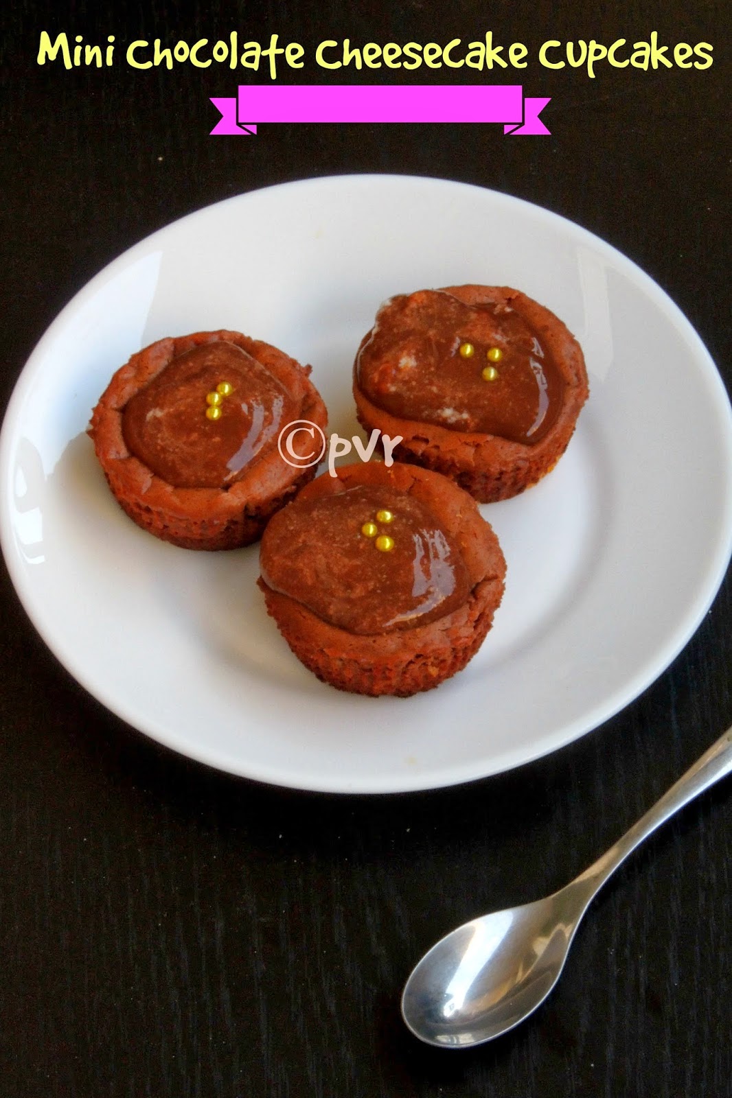 Priya's Versatile Recipes: Mini Chocolate Cheesecake Cupcakes