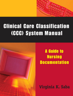 Nurses Make a Difference: Clinical Care Classification CCC System ...