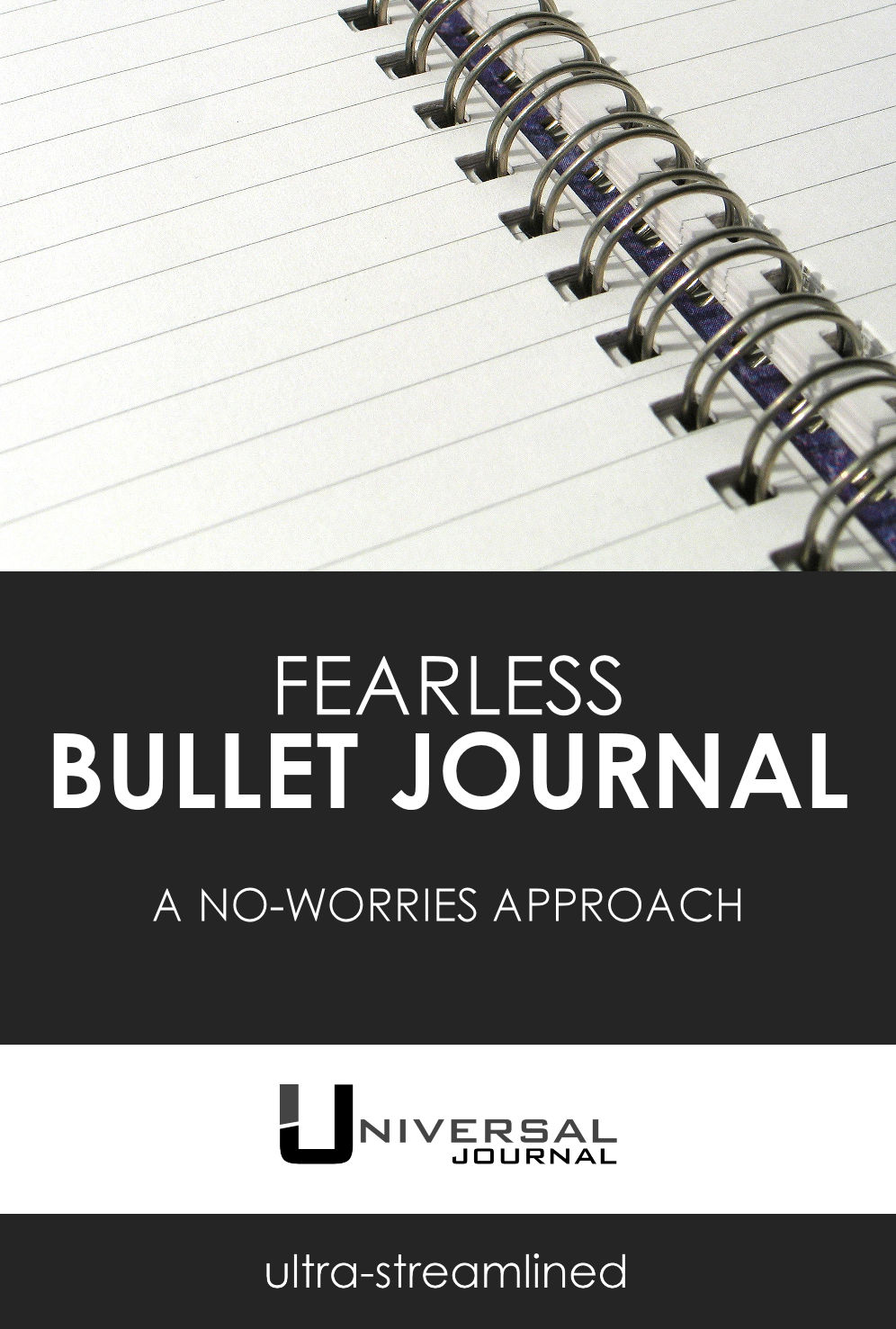 The Clear and Fearless Bullet Journal