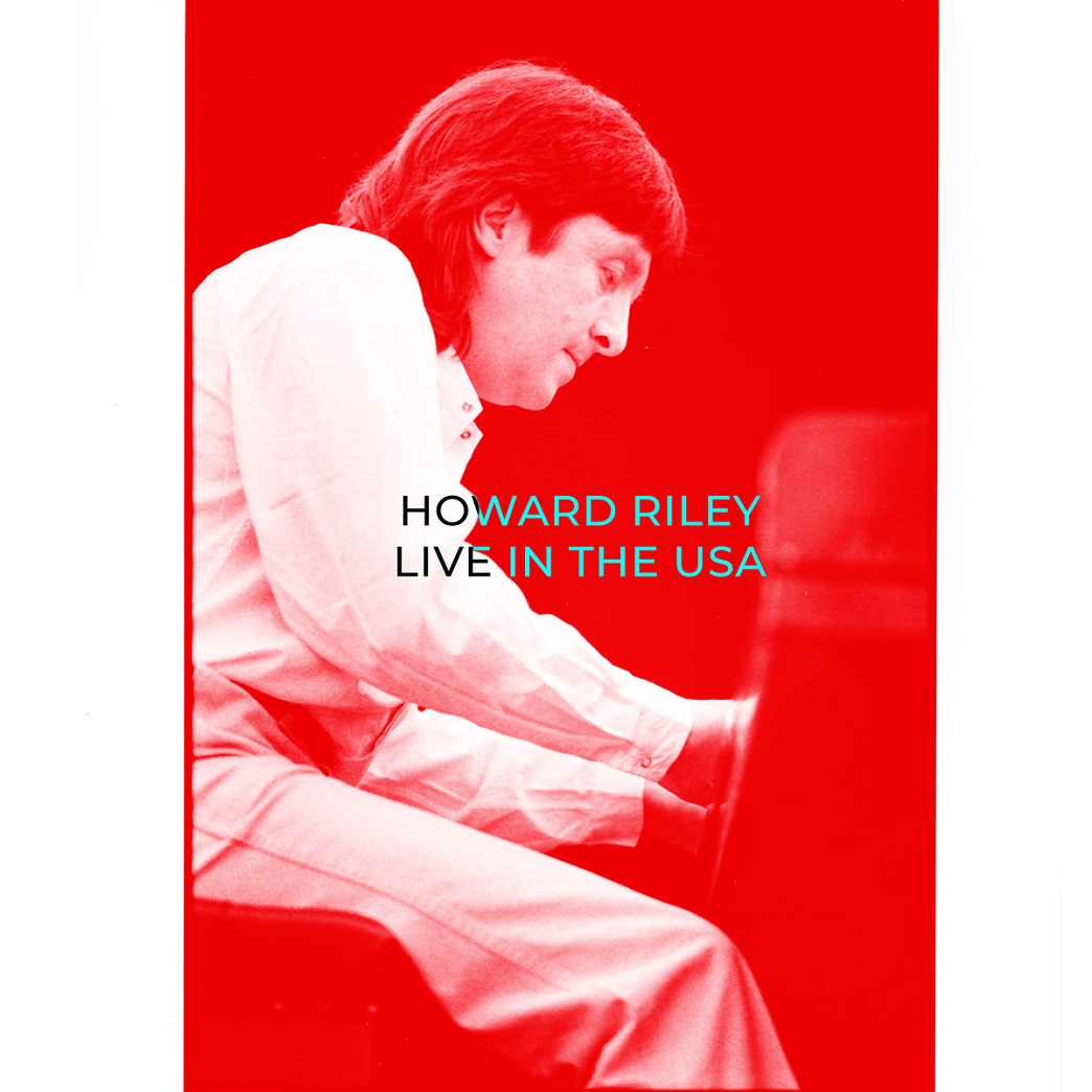 Republic of Jazz: Howard Riley - Live in the USA (NO BUSINESS RECORDS ...