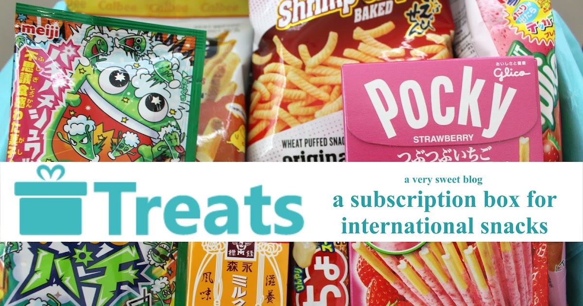 TREATS International Snack Subscription Box Review | A Very Sweet Blog