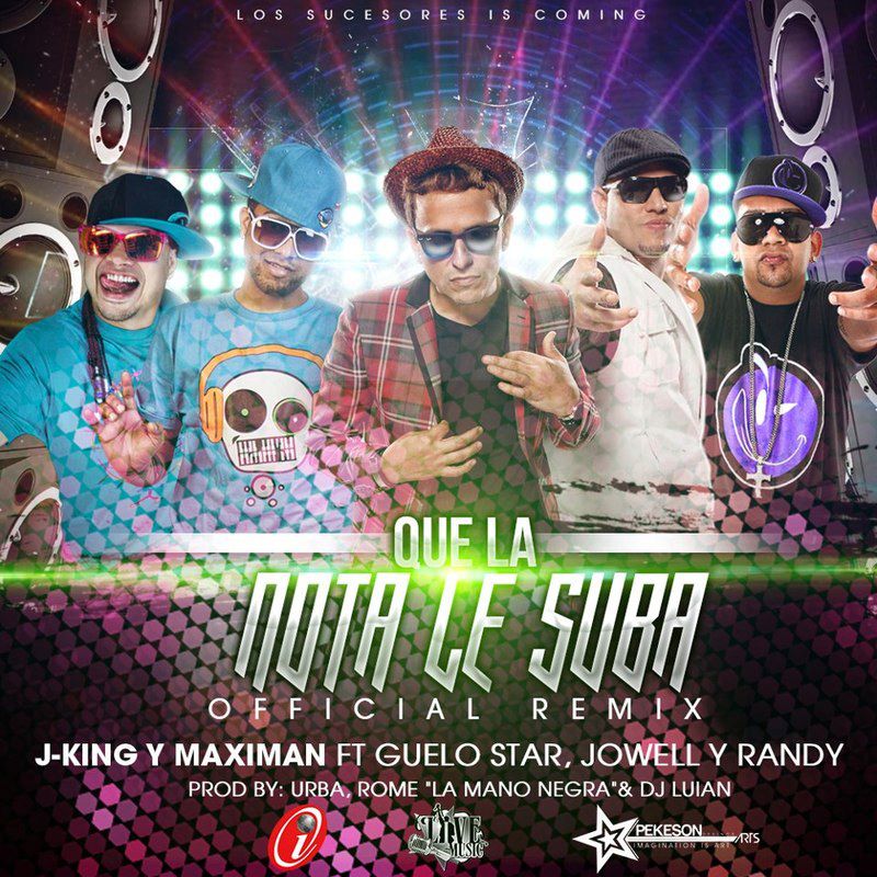 iMusica: J King y Maximan - Que la nota le suba (Remix) (Ft Guelo Star ...