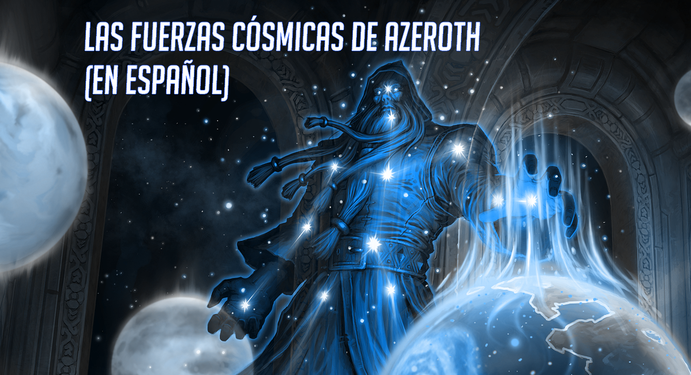 The Great Dark Beyond: Las fuerzas cósmicas de Azeroth