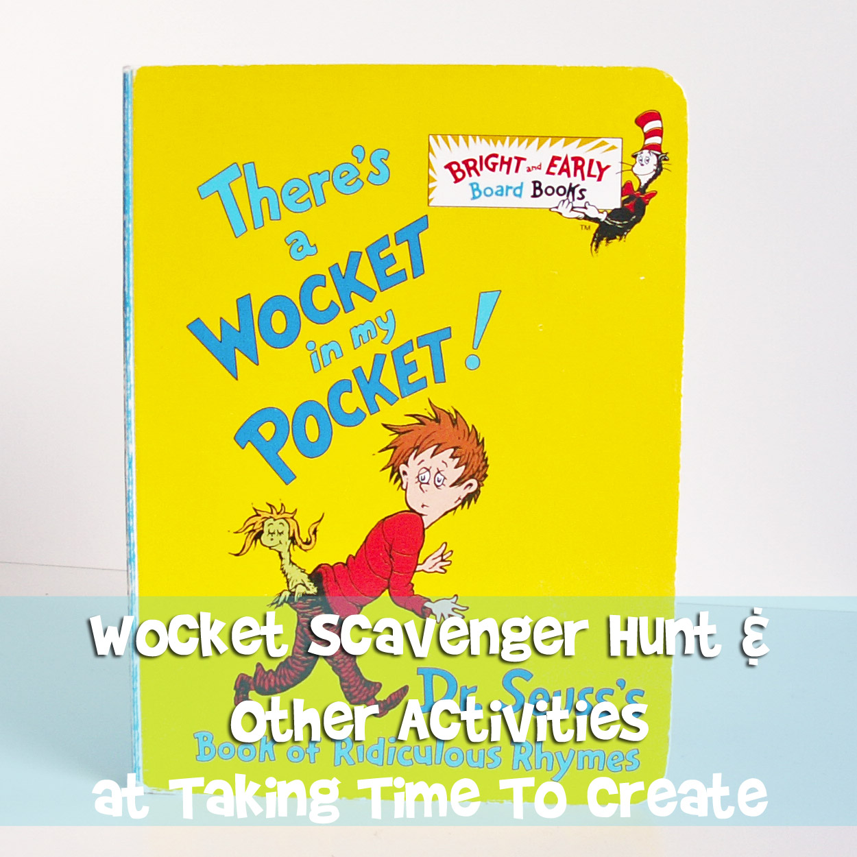 Taking Time To Create: Dr. Seuss-A-Thon {There's A Wocket In My Pocket}