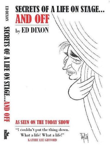 Billevesées: Interview: Ed Dixon on His Memoir of a (Secret) Life in ...