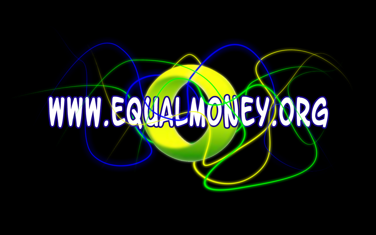 Greg Wiater - equal life: FREQUENTLY ASKED QUESTIONS ABOUT EQUAL MONEY ...