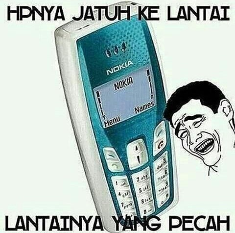 20 Meme Lucu HandPhone Jadul Nokia 3310, Dari Awet Baterai Sampai Tahan ...