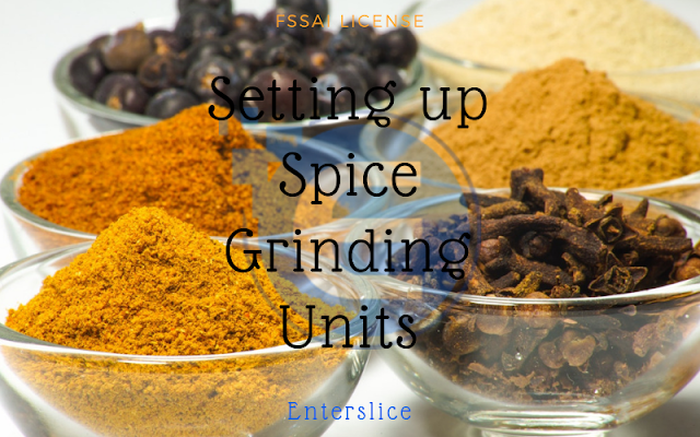 Licenses Required for Setting up Spice Grinding Units - FSSAI ...