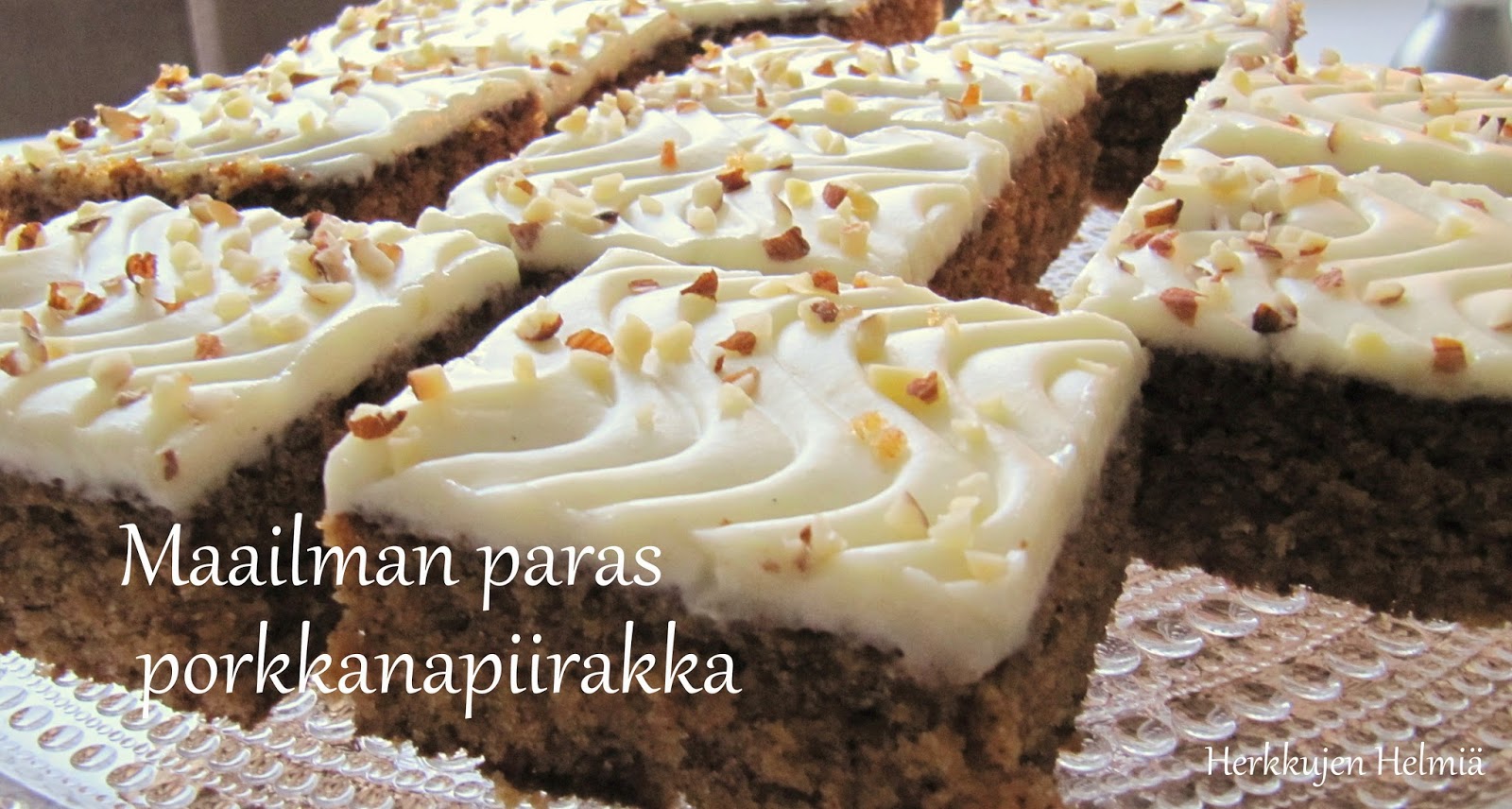 Herkkujen Helmiä: Maailman paras porkkanapiirakka