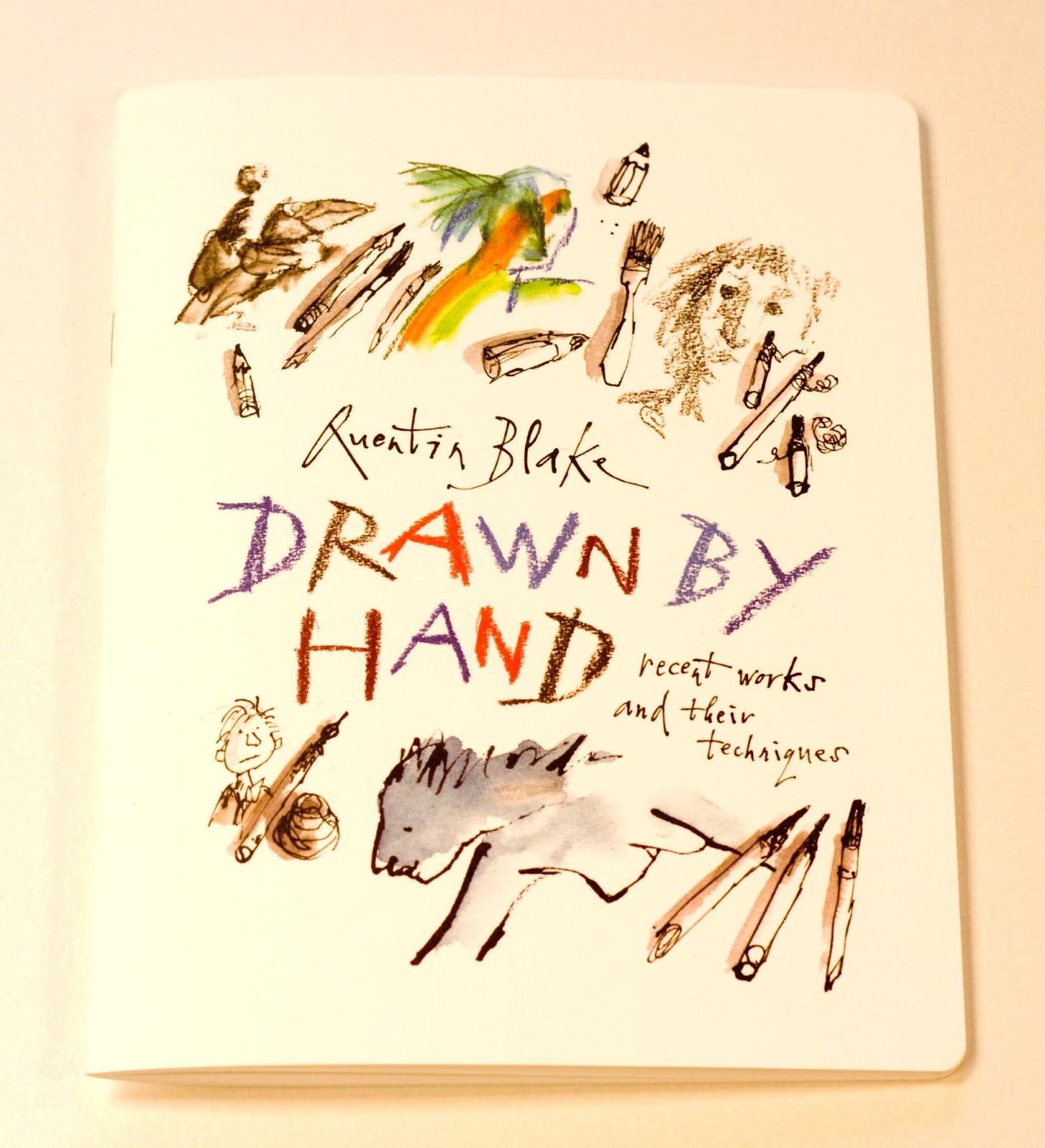 Justin's Amazing World At Fenner Paper: Drawn By Hand - Quentin Blake