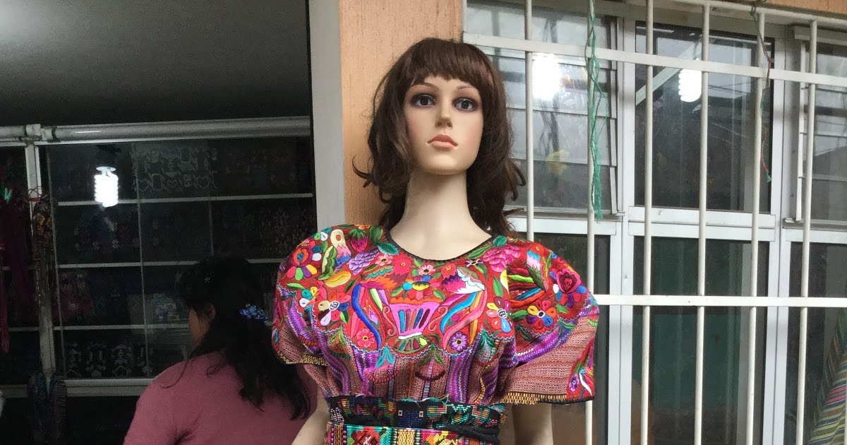 Traditional Dress, Learning K'iche', & Weekend Shenanigans