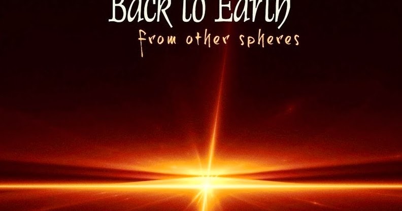 Back To Earth - From Other Spheres (2013)