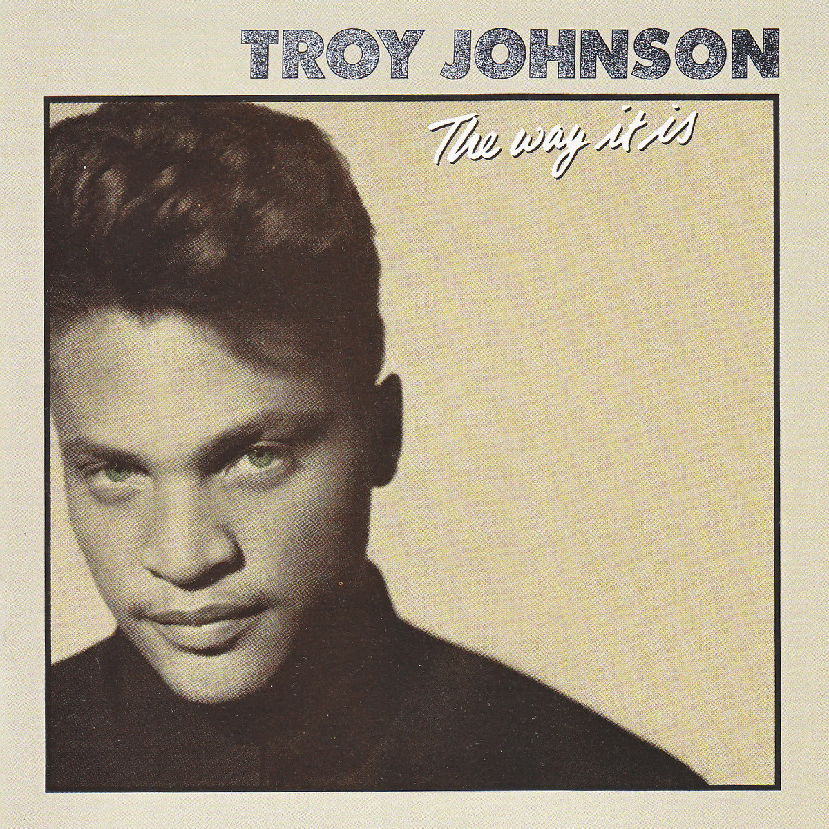 Black Music Corner: Troy Johnson-The Way It Is (1989)
