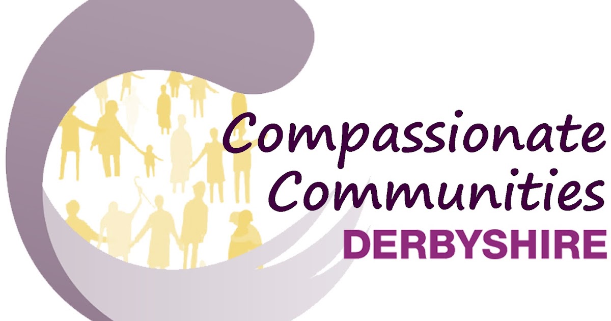 Erewash Voluntary Action Blog: Compassionate Communities