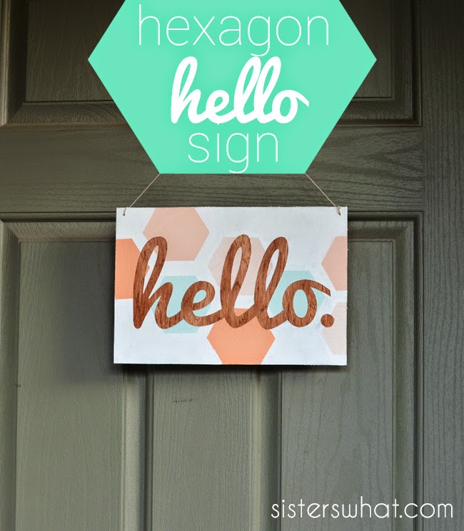 DIY Home hello sign - Sisters, What!