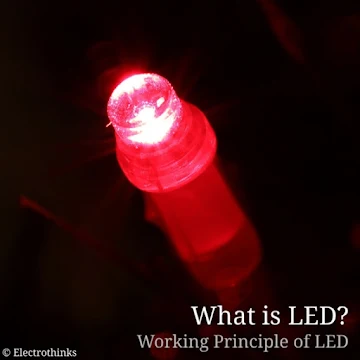 What is LED? Working Principle of LED