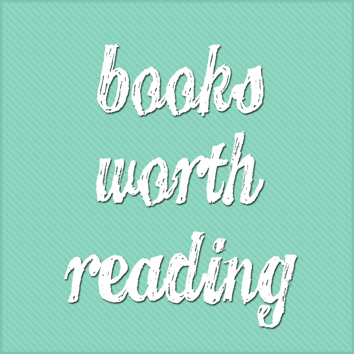 Team Smith Adventures: Books Worth Reading