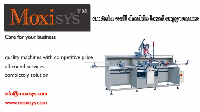 Moxisys | Aluminum Upvc Window Door Machine | Curtain Wall Machine ...