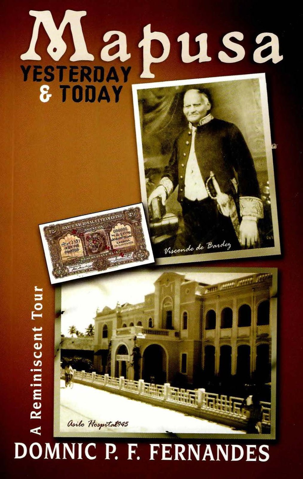 Domnic Fernandes Anjuna Goa: MAPUSA Yesterday & Today - a book by ...