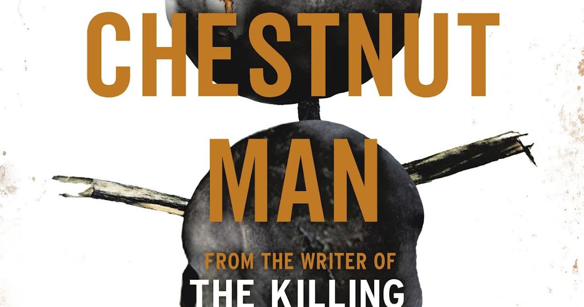 Shaz's Book Blog: Books Read: The Chestnut Man by Søren Sveistrup