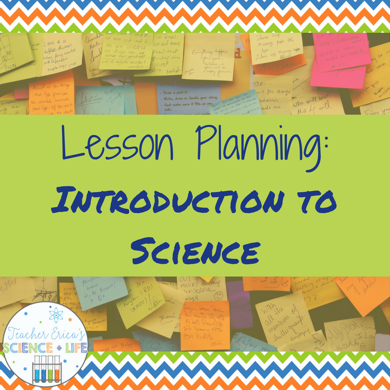 Teacher Erica's Science Life: Lesson Planning: Introduction to Science
