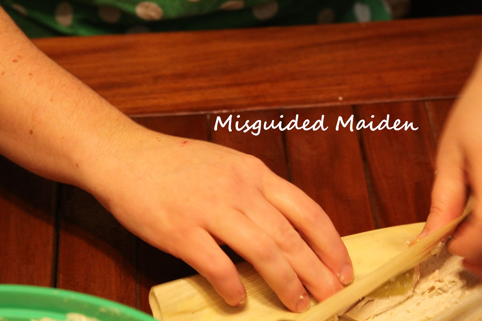 Misguided Maiden: Holiday Tradition: Tamales. Part Two. Making.
