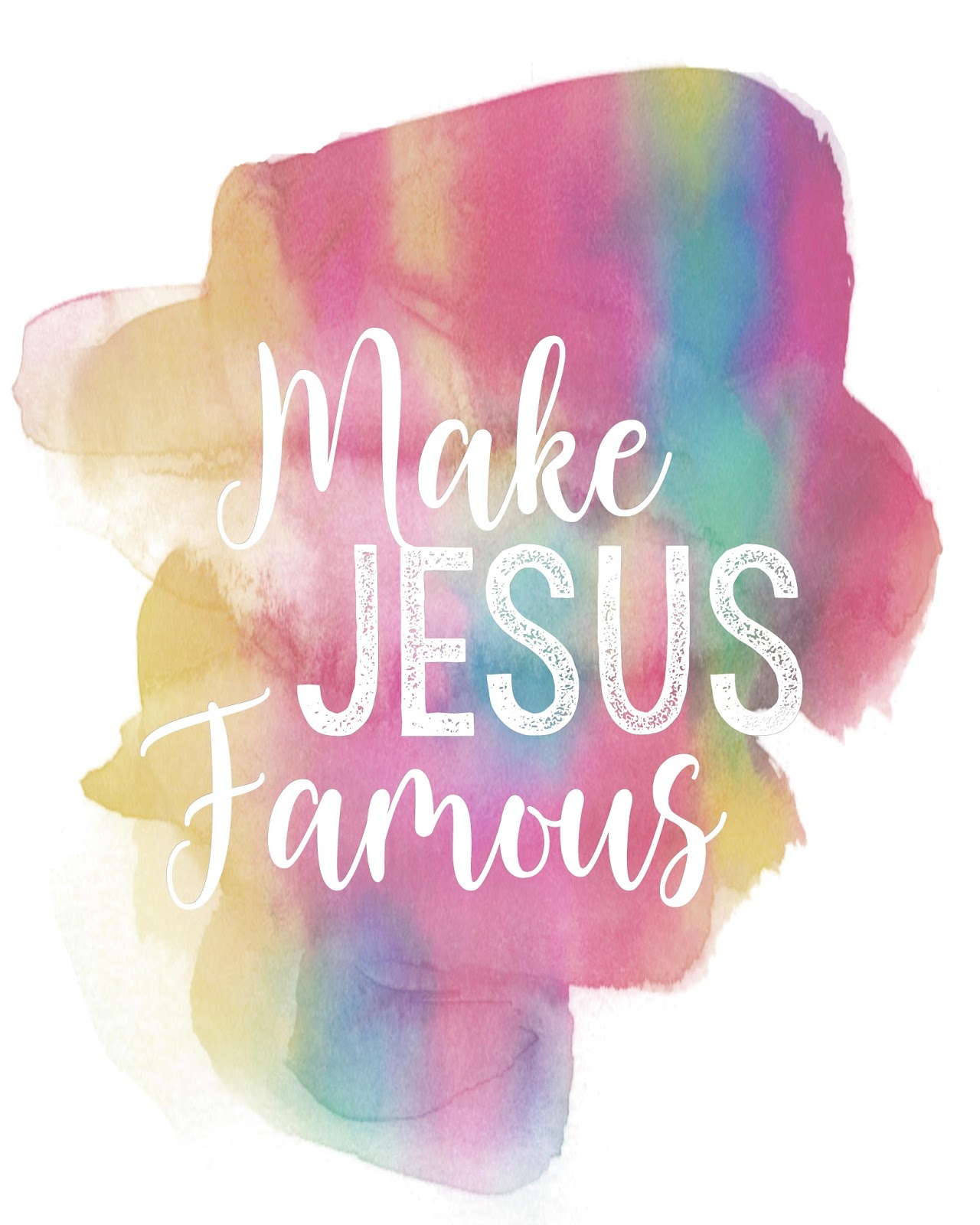 Make Jesus Famous! Free-Printable