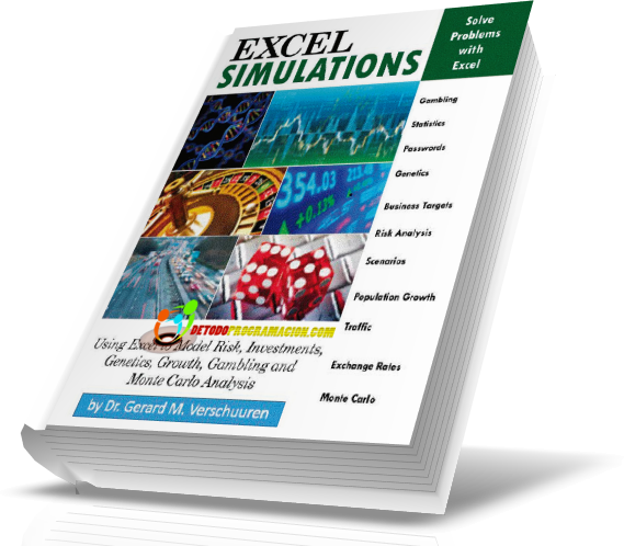 Excel Simulations: Resolver problemas con Excel - Gerard M. Verschuuren - Detodoprogramacion.org