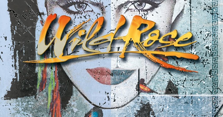 Wild Rose - 4 (audios) - ROCKA ROLLA