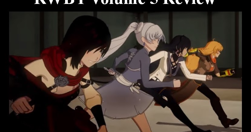 The Blog of Bryan C. Laesch: RWBY Volume 5 Review