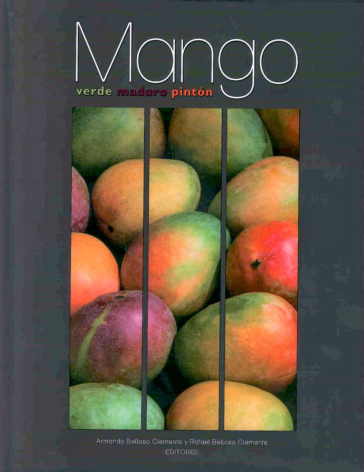 El budare del Cega: Todo sobre el mango - Reseña de libro