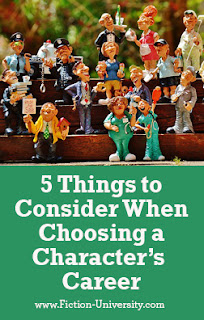 Fiction University: 5 Things to Consider When Choosing a Character’s Career