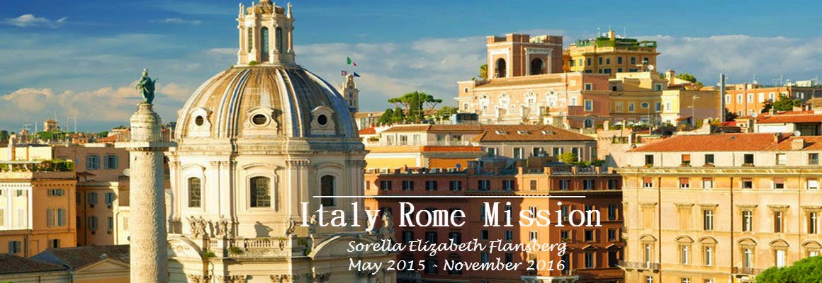 Italy Rome Mission: Pictures!