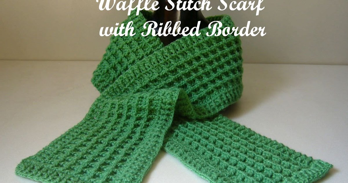 Crochetkari: Waffle Stitch Scarf - First pattern of 2016