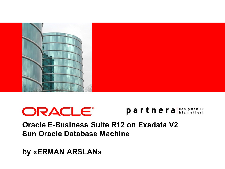 Erman Arslan's Oracle Blog: Oracle E-Business Suite (EBS)/ Apps