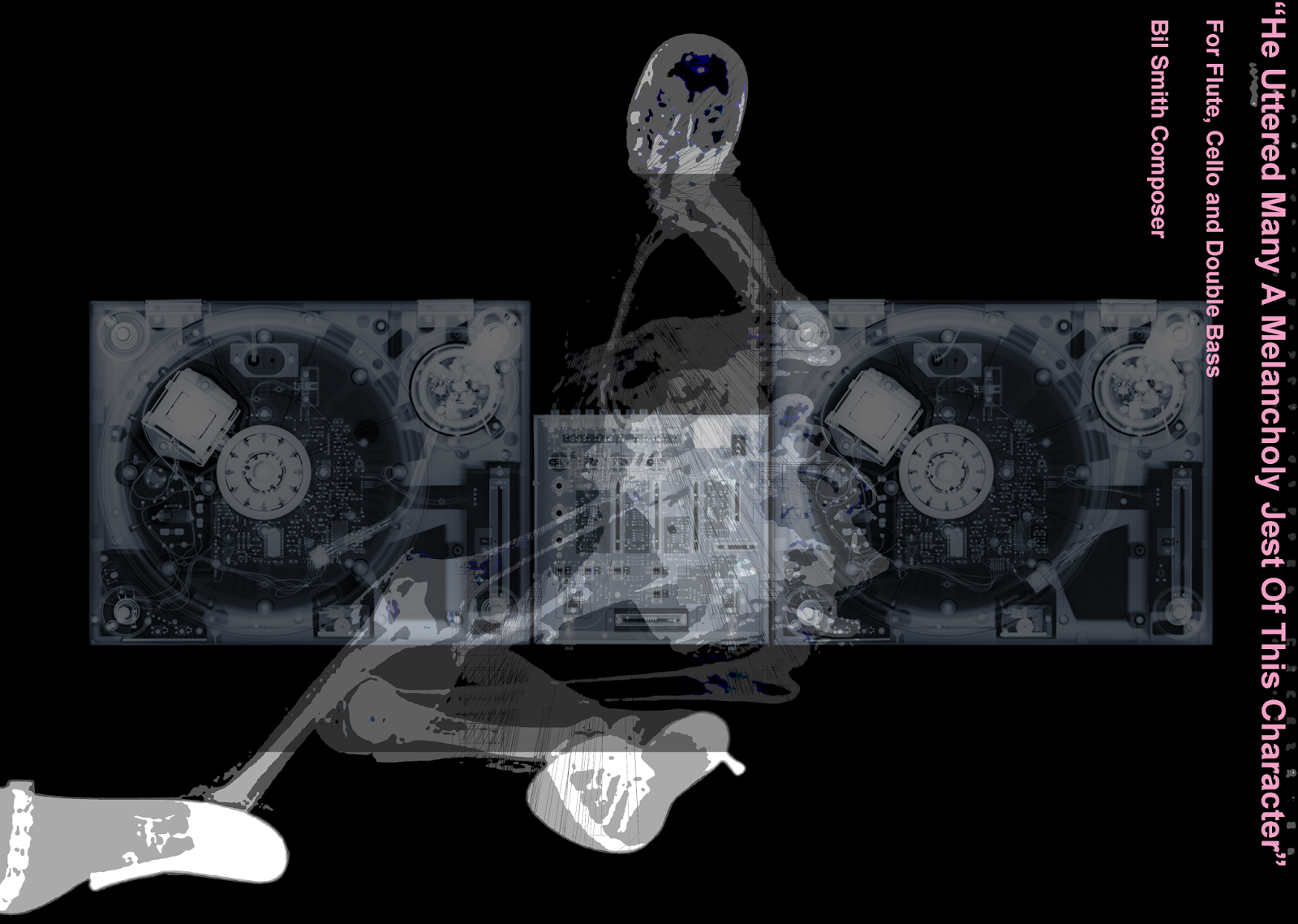 "Sound Morphology" (Bil Smith Composer): “He Uttered Many A Melancholy ...