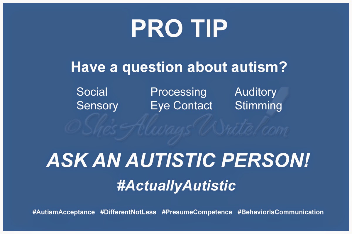 She's Always Write: Autism Acceptance And Understanding: Actually Autistic