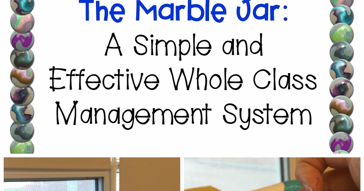 Marble Jar - A simple classroom management idea! | Test Blog