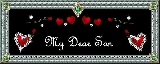 Angelina's Graphics: My Dear Son
