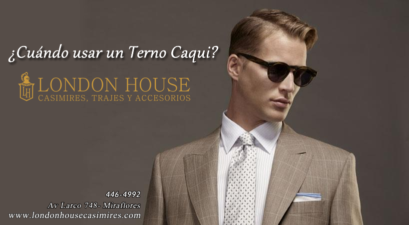 Trajes de Novio y Ternos London House: ¿Cuándo usar un Terno Caqui ...