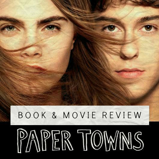 PAPER TOWNS ★ | BOOK & MOVIE REVIEW | Zéng