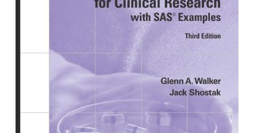 Common Statistical Methods for Clinical Research with SAS® Examples ...