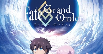 Fate/Grand Order: First Order | Анисүки