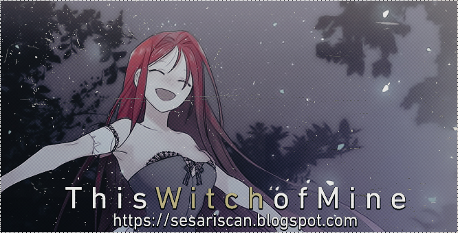 Sesari Scan: THIS WITCH OF MINE CH 3