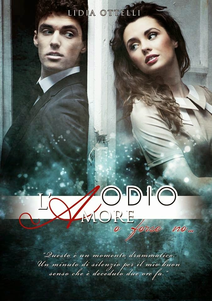 Le storie di Erielle: Recensione "Odio l'amore, ma forse no" di Lidia ...