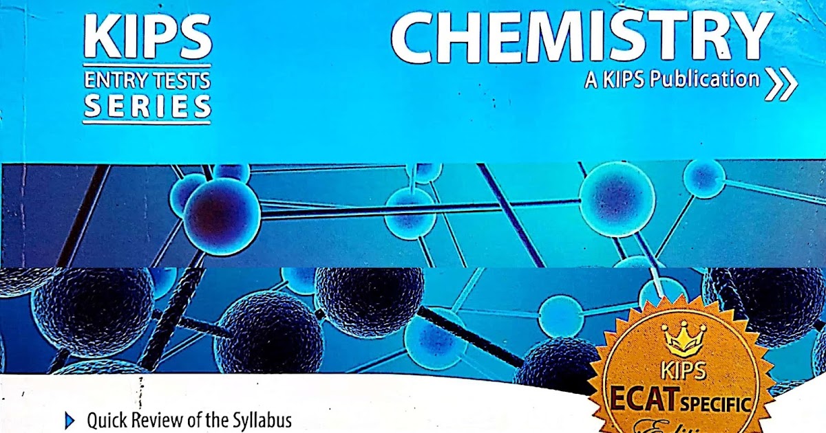 KIPS Chemistry Entry Test Series for (ECAT/MDCAT) Preparation BookPDF