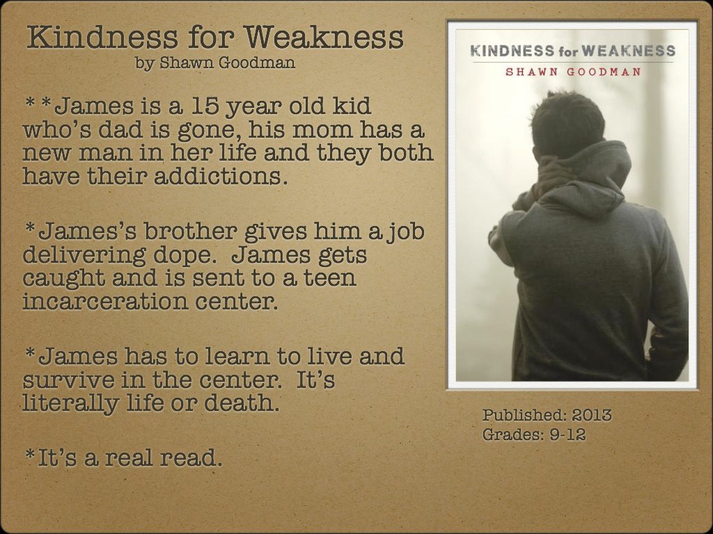 Young Adult Reading Machine: Kindness for Weakness by Shawn Goodman